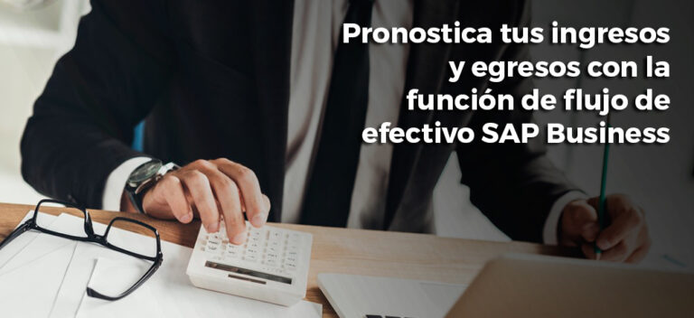 Pronostica tus ingresos y egresos con la función de flujo de efectivo ...